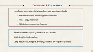 Rui Meng - 2017 - Deep Keyphrase Generation | PPT