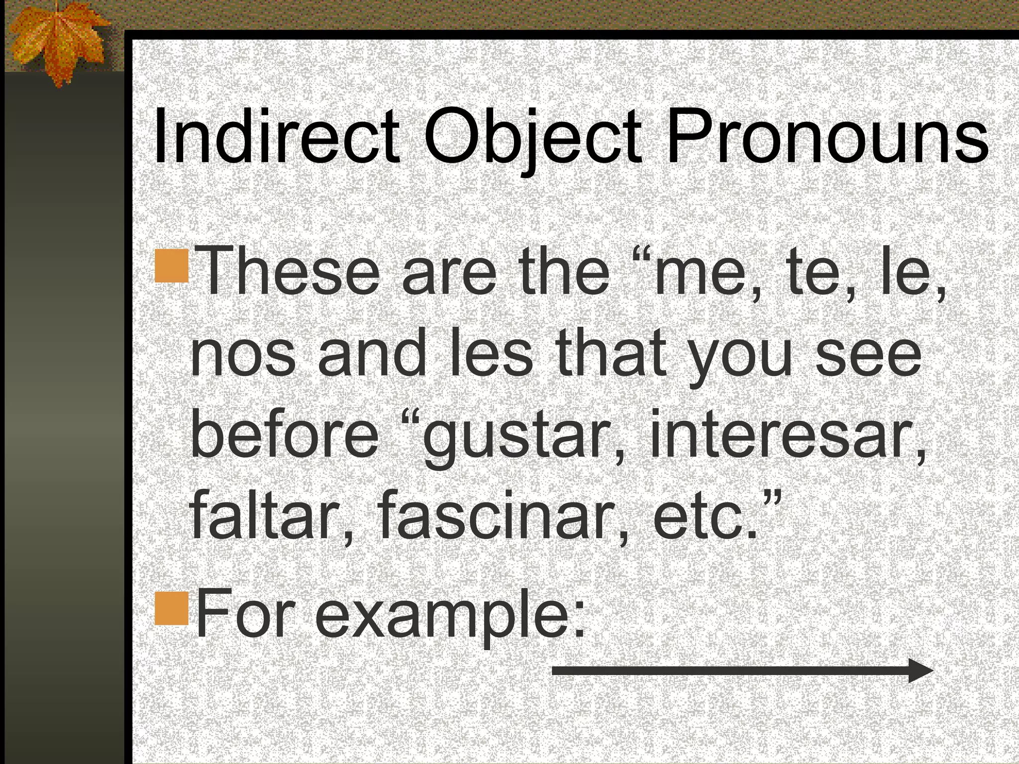 Indirect Object Pronouns Notes | PPT