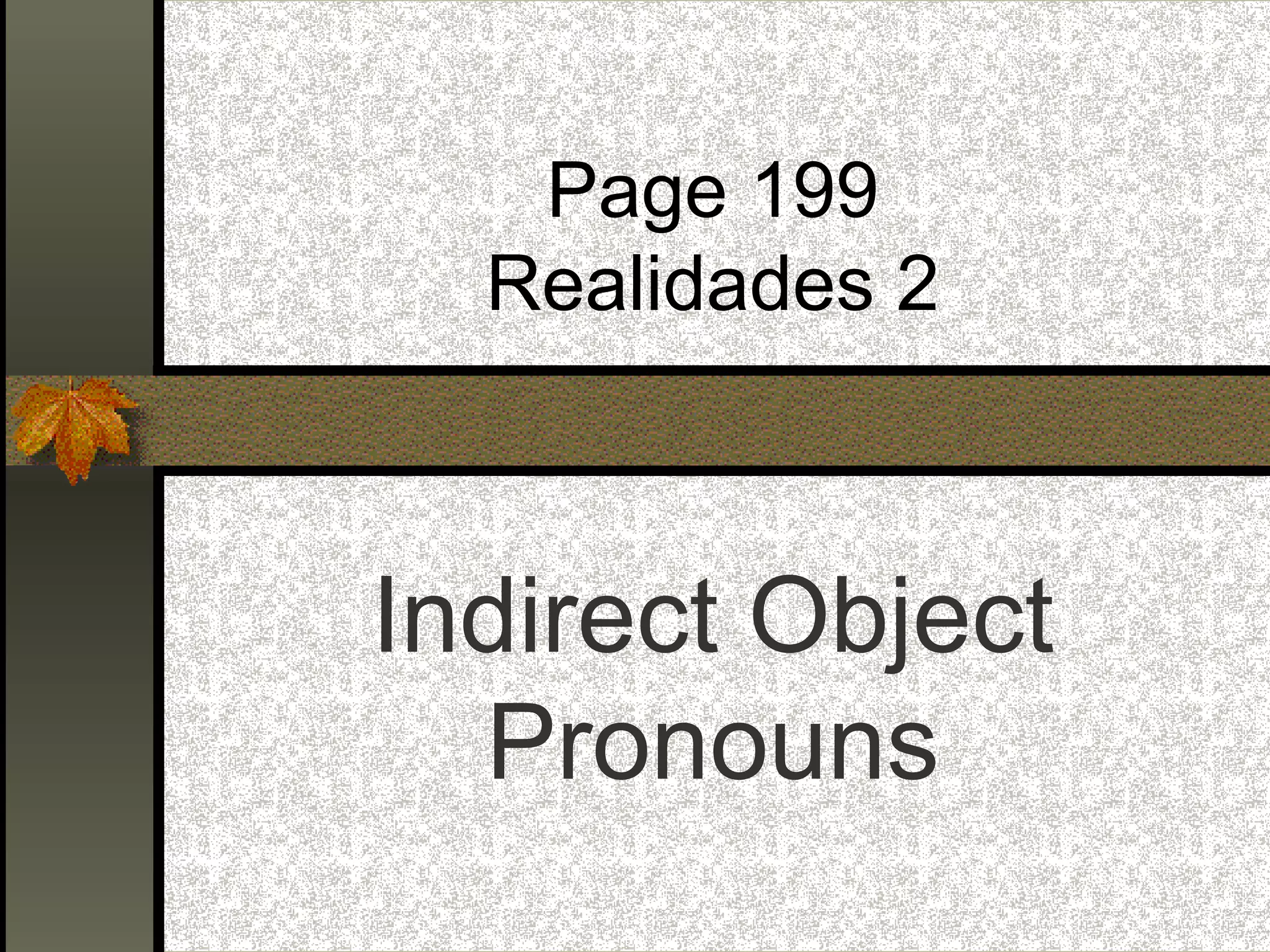 Indirect Object Pronouns Notes | PPT | Programming Languages | Computing
