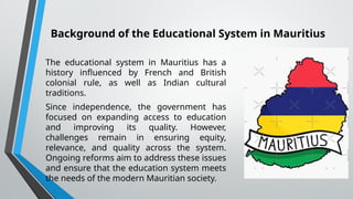 A comprehensive overview of Higher Educattion in Mauritius.pptx