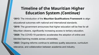 A comprehensive overview of Higher Educattion in Mauritius.pptx