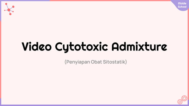 Handling sitostatika dan pencampuran aseptis (iv admixture) | PDF