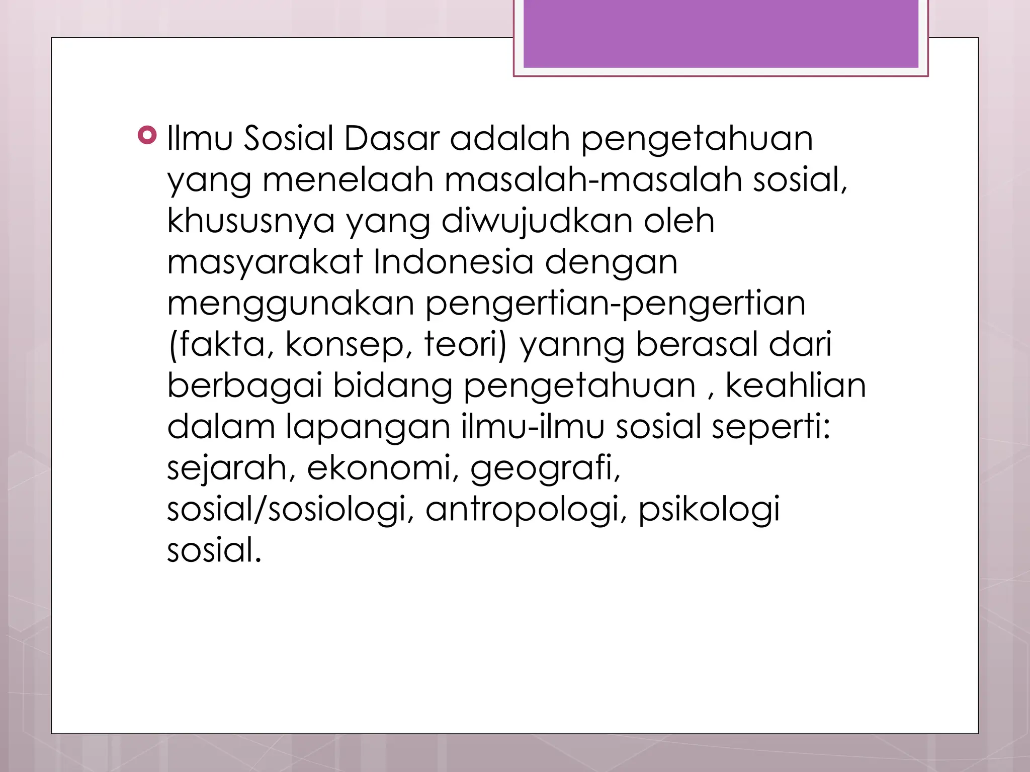 P1 PENGANTAR DAN KONSEP ILMU SOSIAL DAN BUDAYA DASAR.pptx