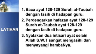 TAJUK SLIDE TINGKATAN 5 AT-TAUBAH AYAT 128-129 | PPT