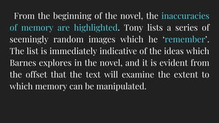 Memory and Retrospective in The Sense of an Ending by Julian Barnes | PPT