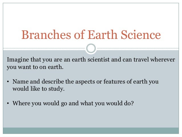 P2 1 Branches Of Earth Science p2-1-branches-of-earth-science