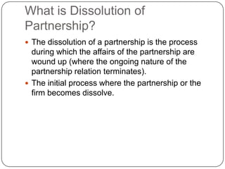 Dissolution of Partnership | PPTX