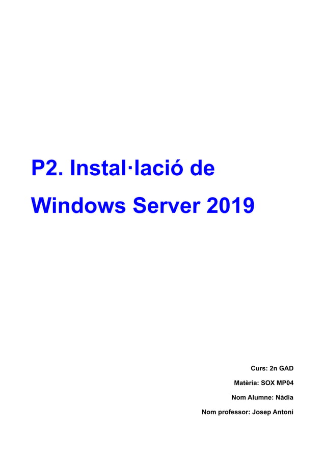 P2.Instal·lació de Windows Server 2019.docx.pdf