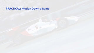 Motion physics ks3 slide show why so long? | PPTX