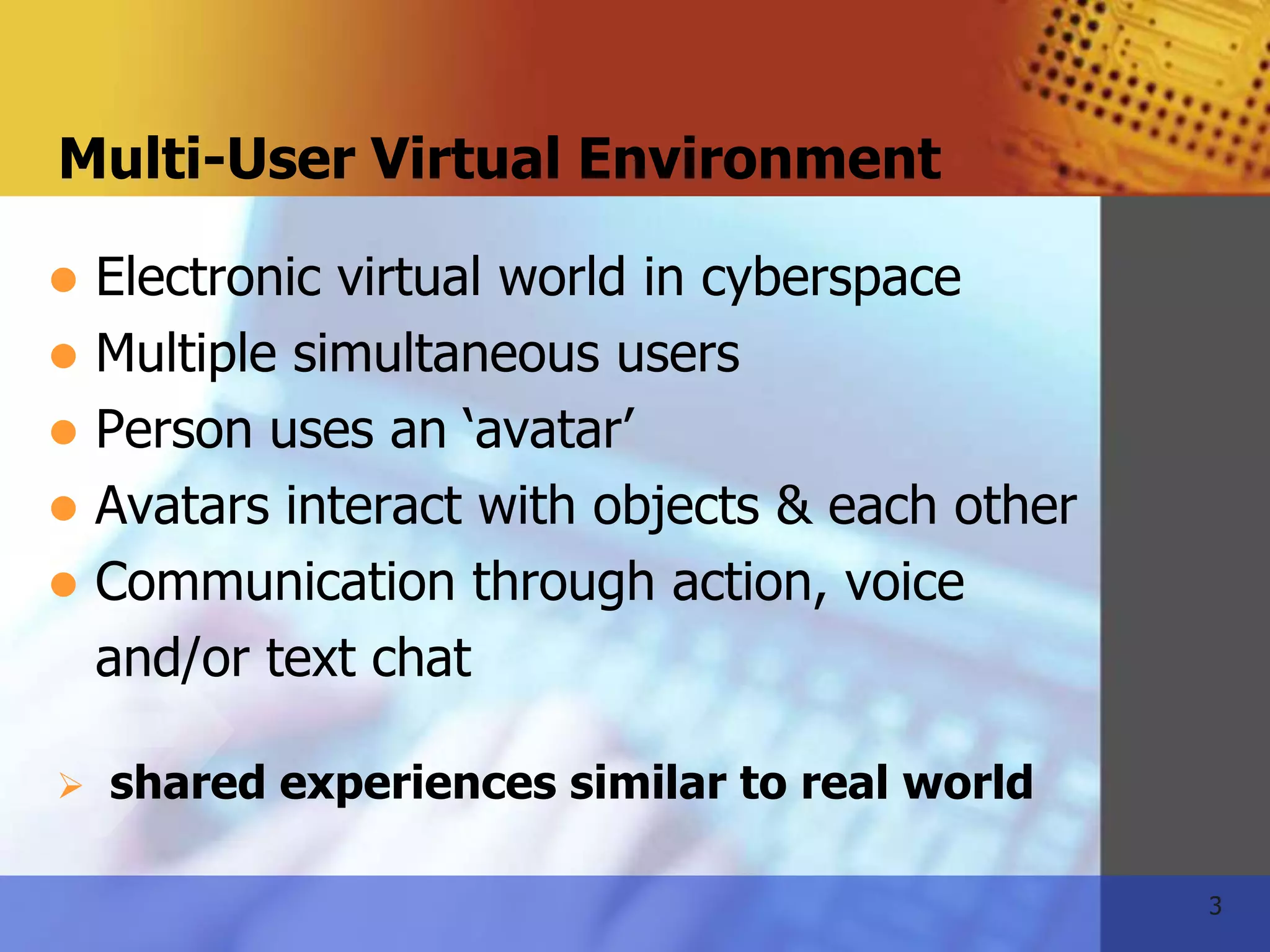 Transforming Learning: Using a Multi-User Virtual Environment for simulation | PPT