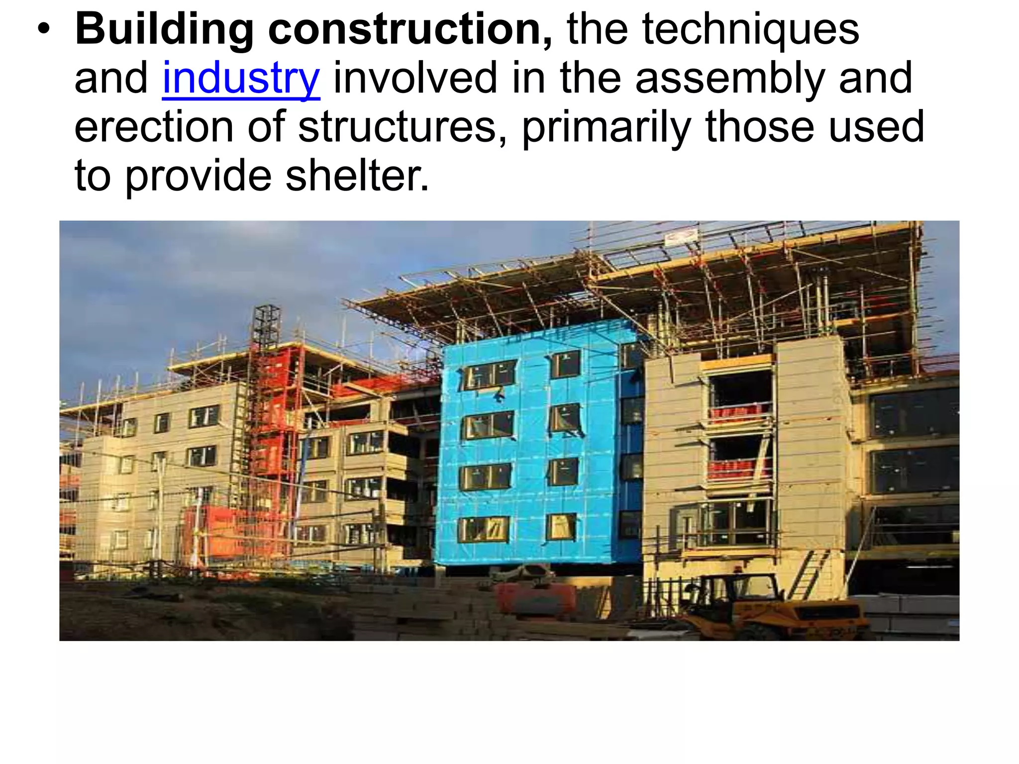 Building construction | PPTX | Construction Industry | Industries