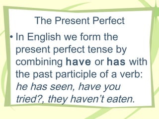 Present Perfect | PPT