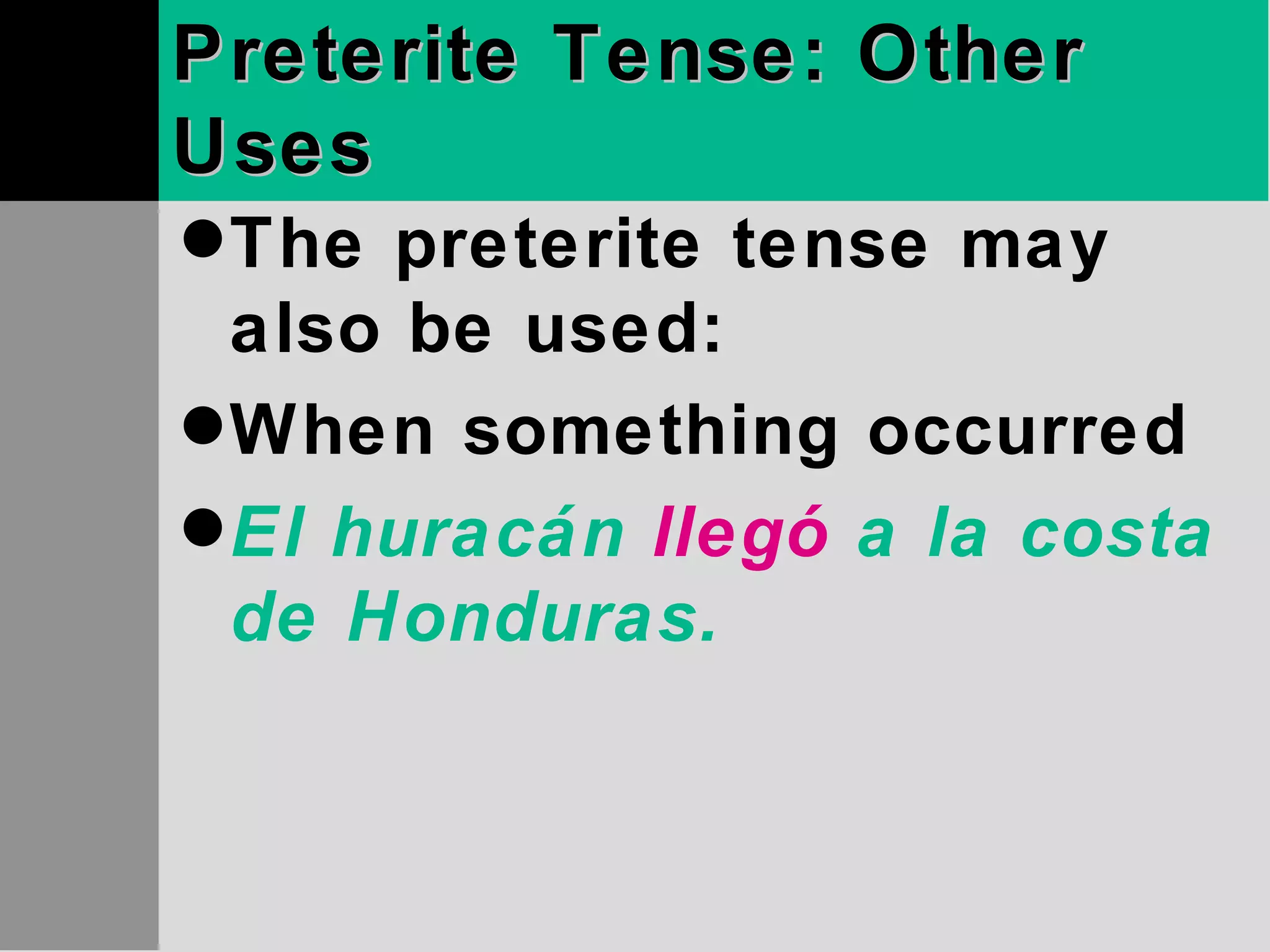 Using the Imperfect & Preterite | PPT