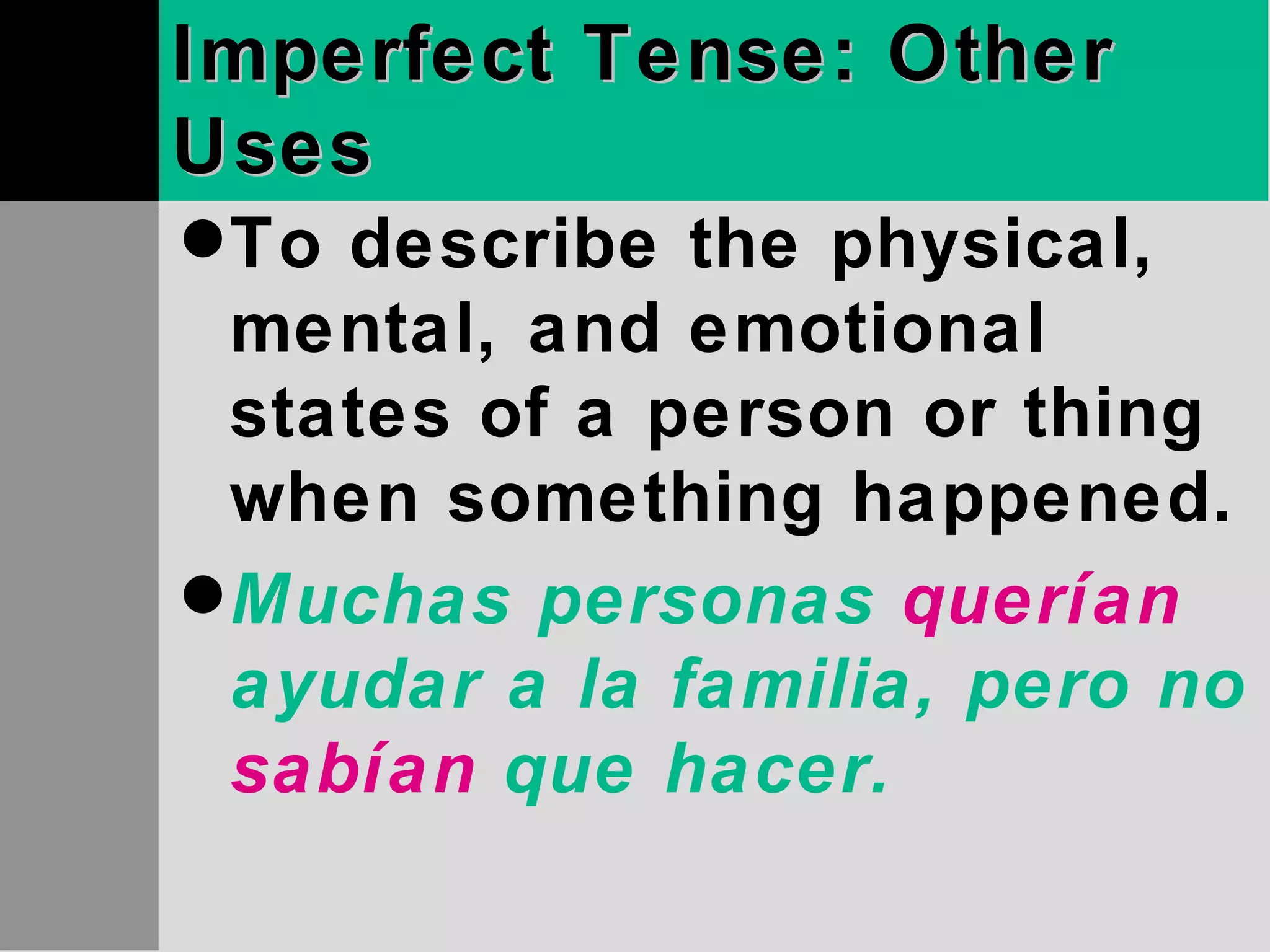 Using the Imperfect & Preterite | PPT