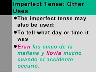 Using the Imperfect & Preterite | PPT