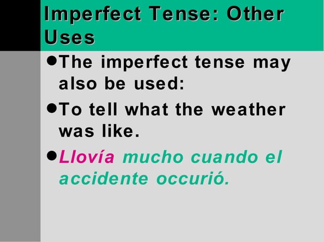 Using the Imperfect & Preterite | PPT