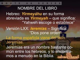 P24 Estudio Panorámico de la Biblia: Jeremías | PPTX