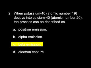 Lecture 25.2- Nuclear Transformations | PPT