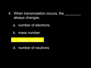 Lecture 25.2- Nuclear Transformations | PPT