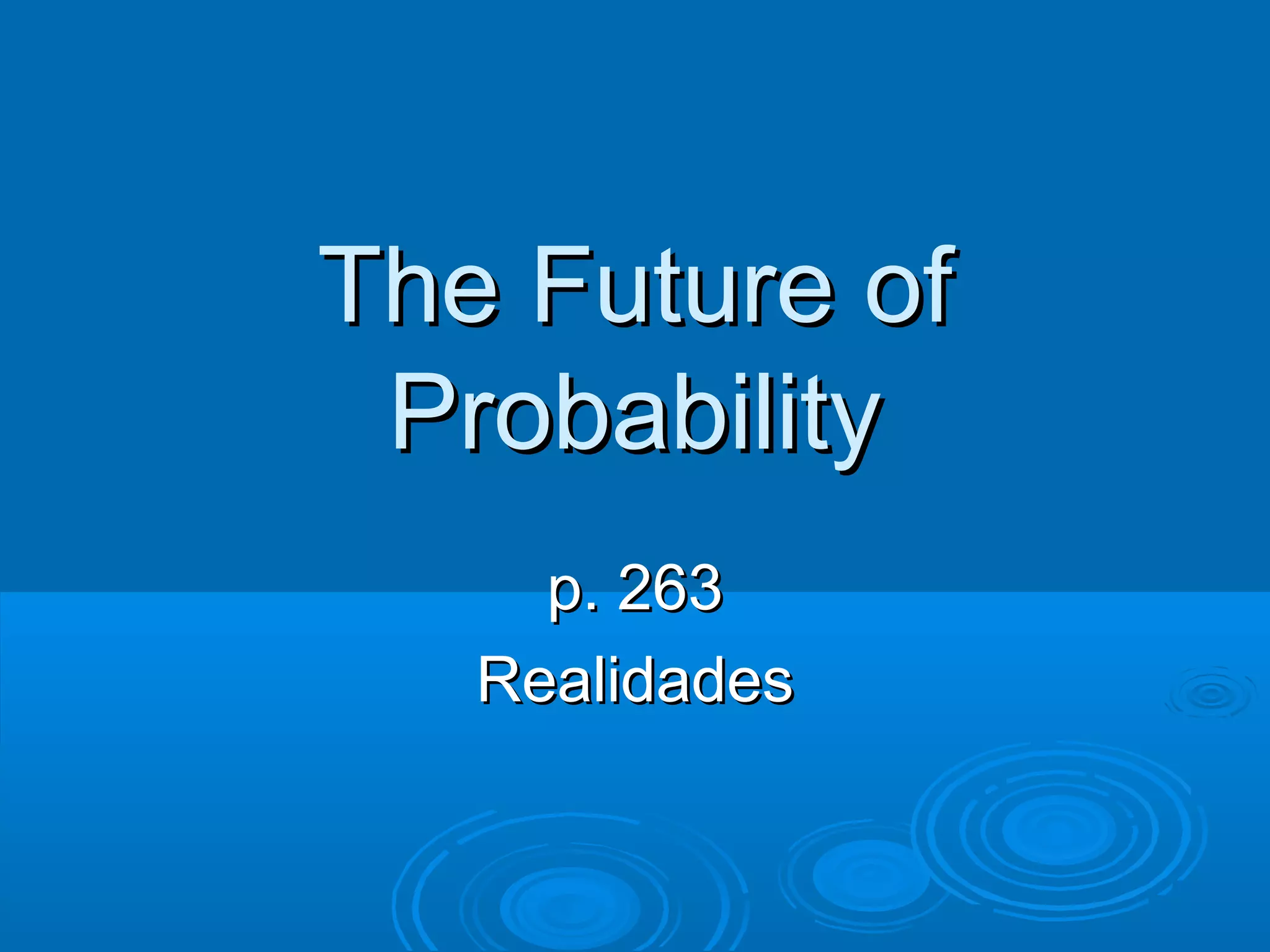 P263 future-of-probability | PPT