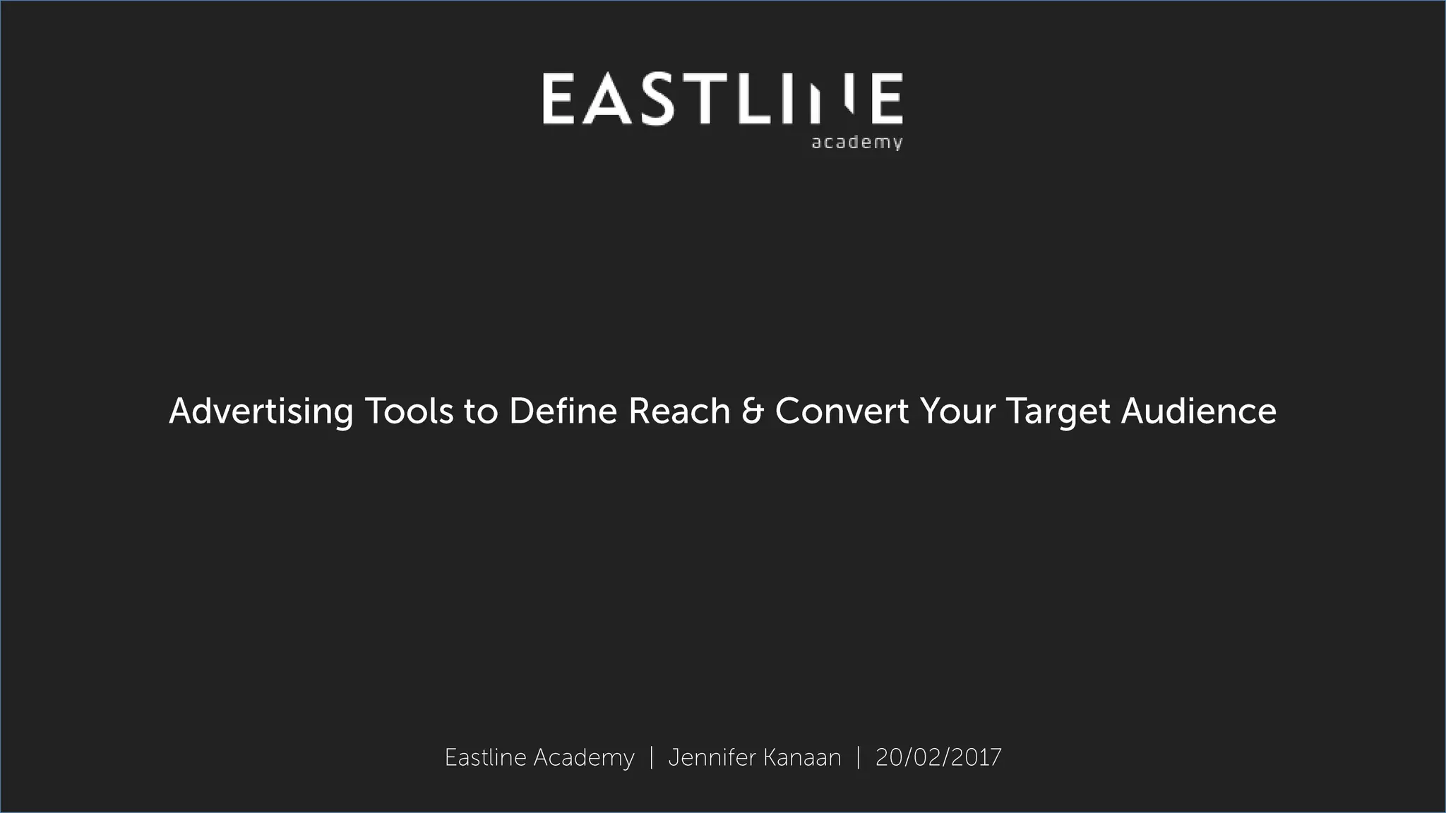 Advertising tools to define, reach and convert your target audience at ...