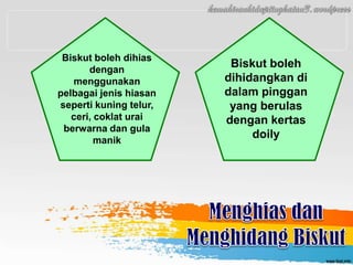 KH3 Pilihan2 - Kaedah Biskut & kek | PPT