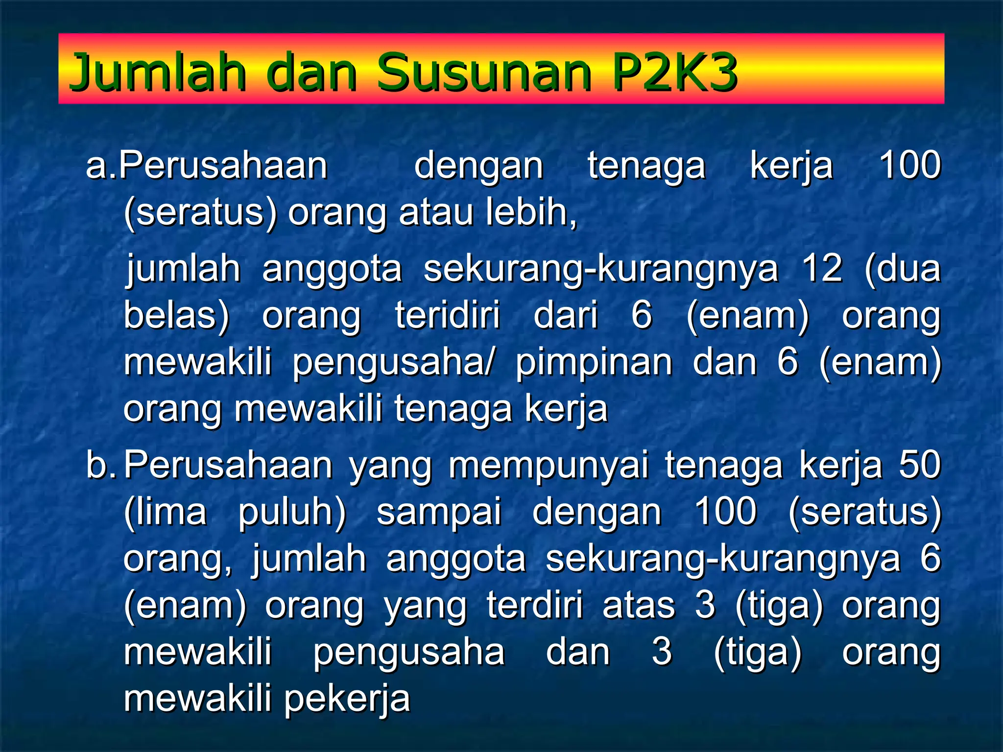 materi p2k3 Direktorat jenderal Pembinaan pengawasan ketenagakerjaan | PPT
