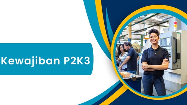 Mari kita belajar tentang P2K3 di Industri Manufaktur.pdf