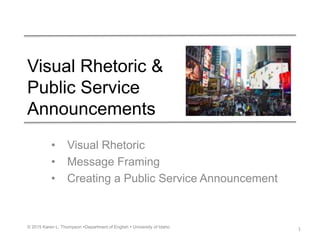 Visual Rhetoric and PSA | PPTX