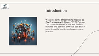 P2P-Demo EBS ERP demo file to client for | PPTX