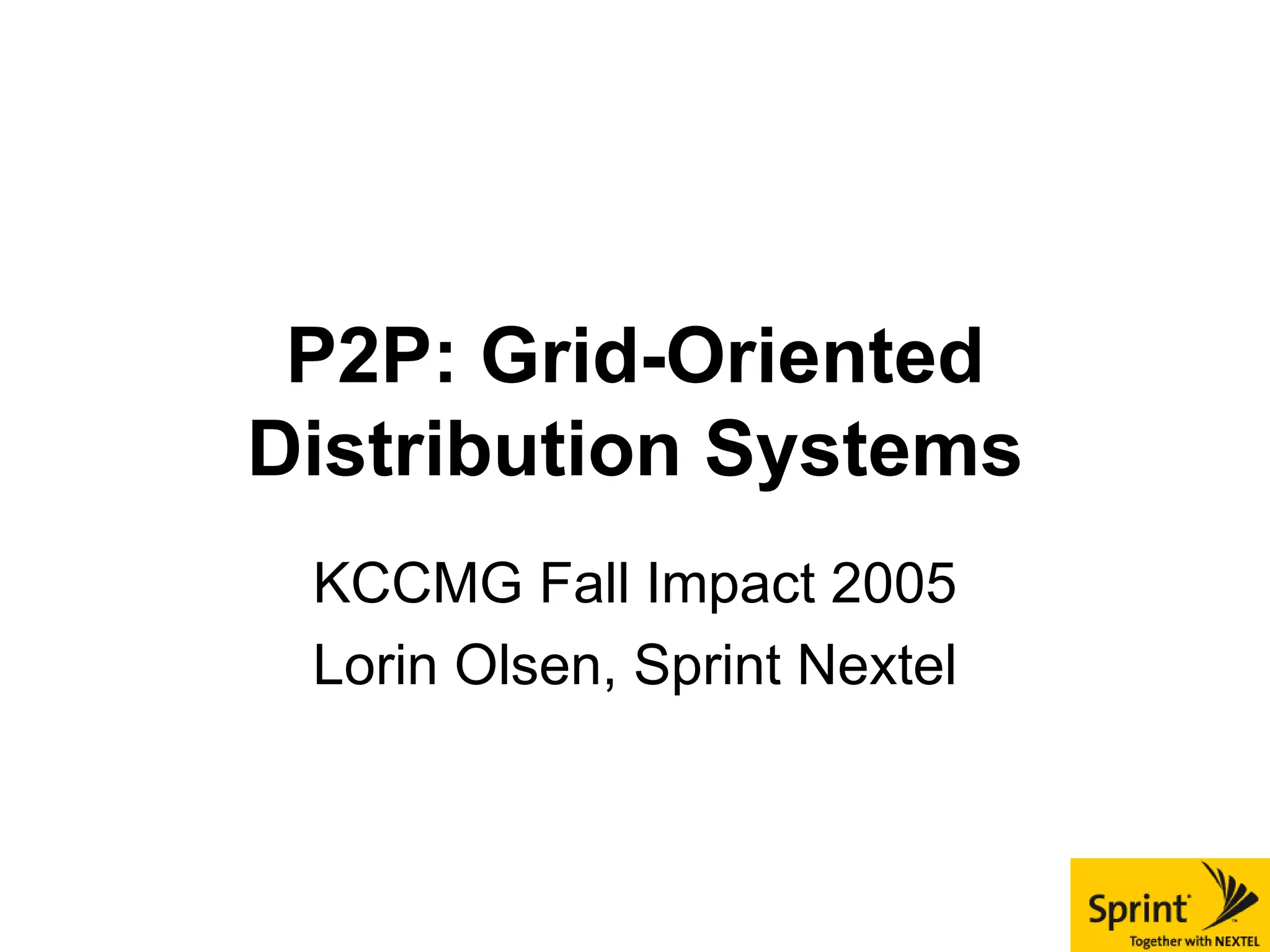 P2P: Grid-oriented Distribution Systems | PPT
