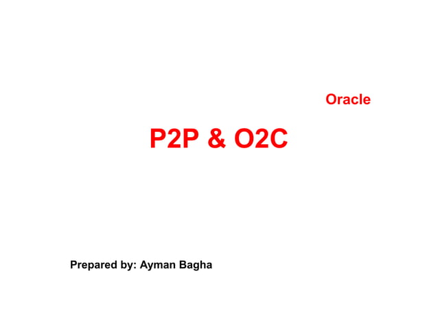 P2P & O2C | PPT