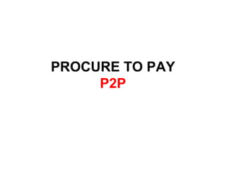 P2P & O2C | PPT