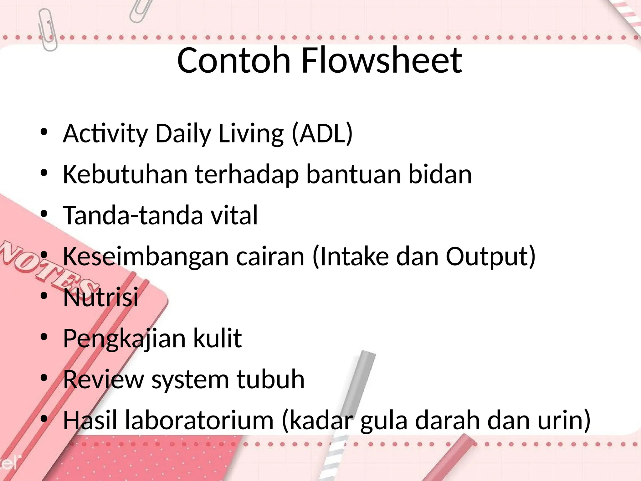 P2 TEKNIK PENDOKUMENTASIAN NARATIF DAN FLOWSHEET.pptx