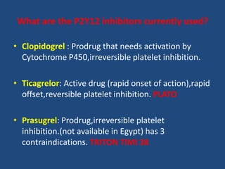 P2 y12 inhibitors during pci for acute coronary syndromes | PPTX