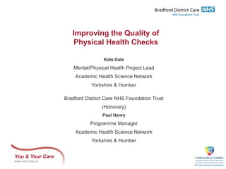 ECO 12 - Improving the quality of physical health checks | PPT