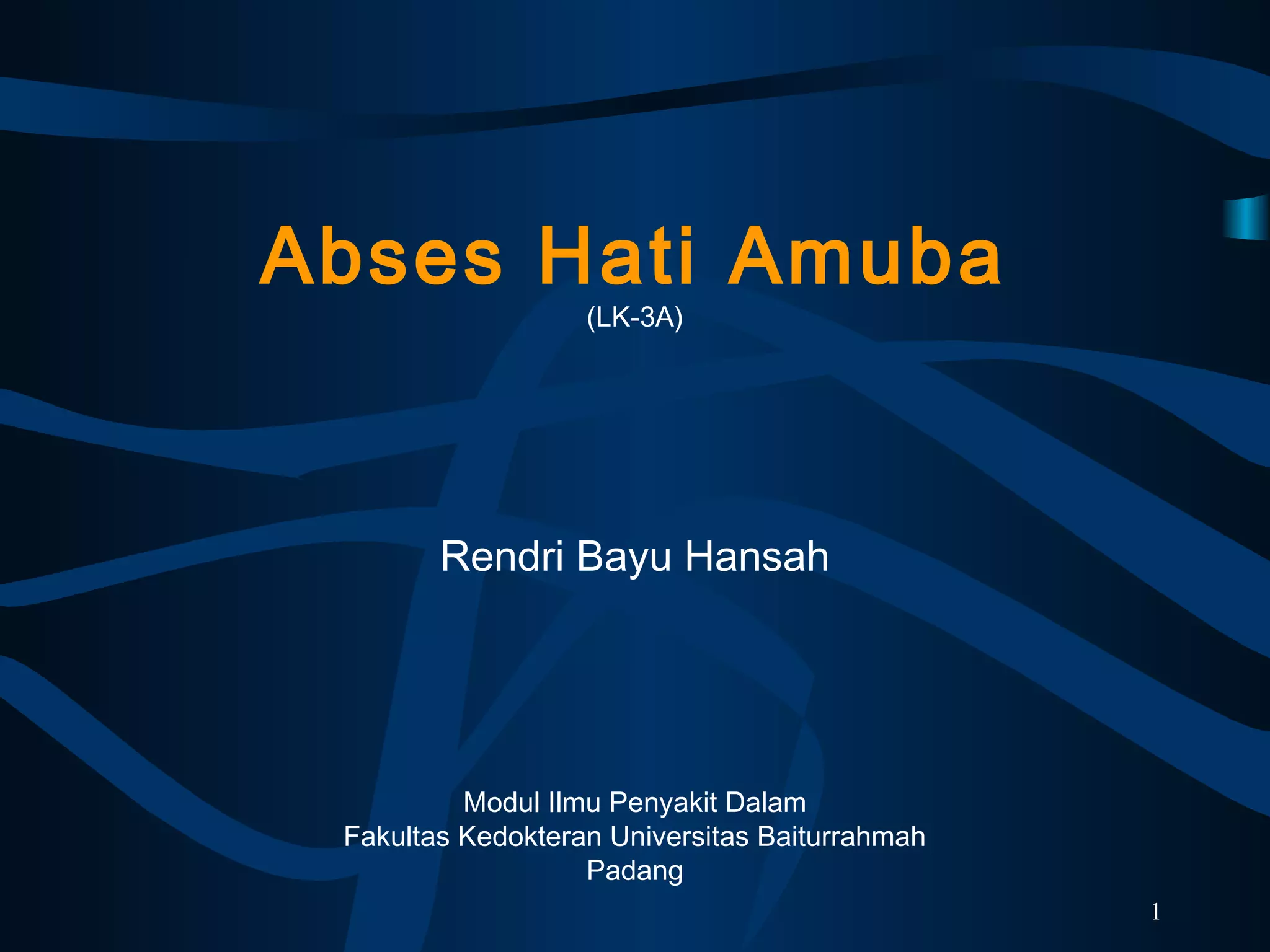 P 3a abses hati amuba | PPT