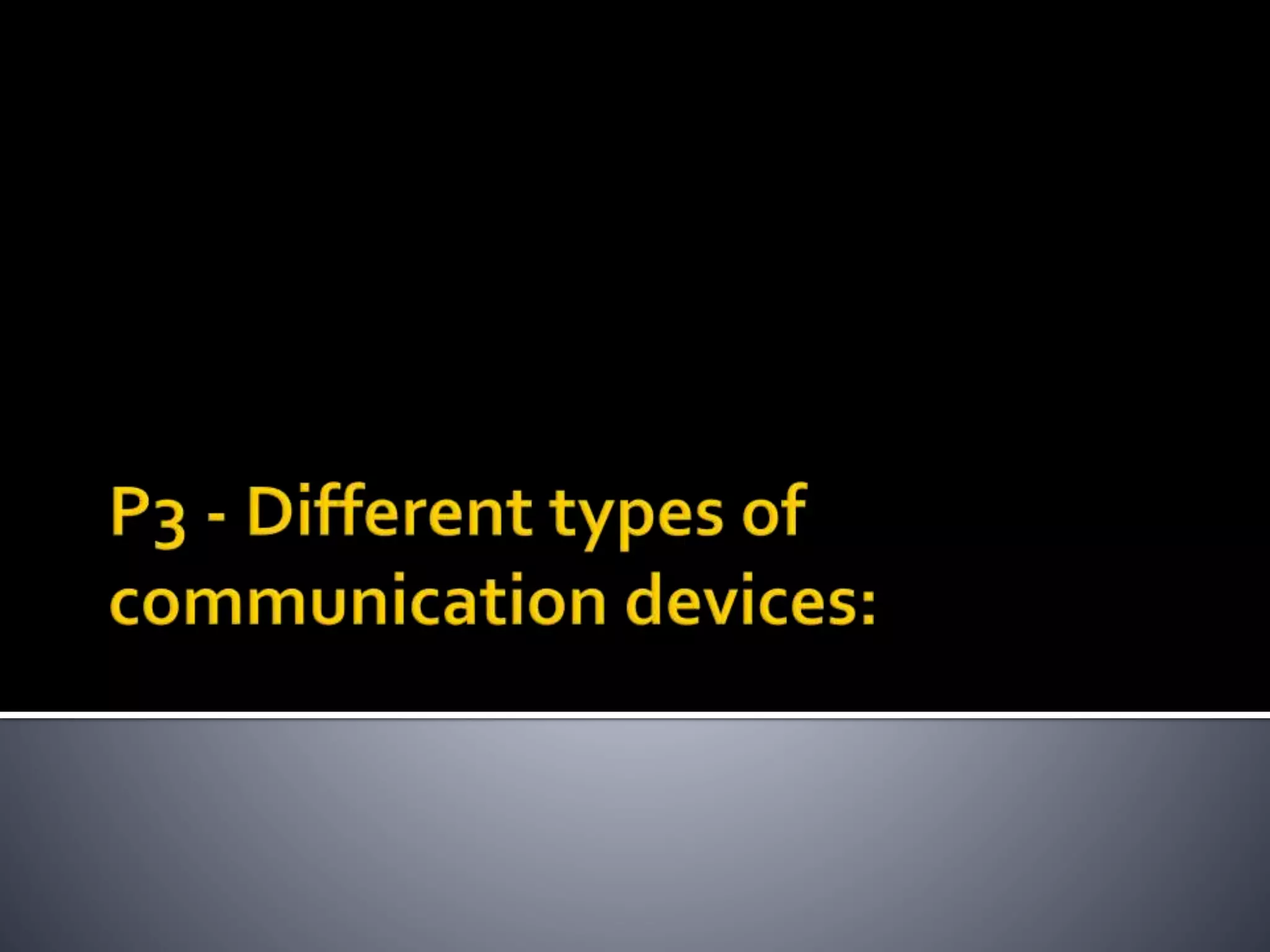 Communication devices | PPTX