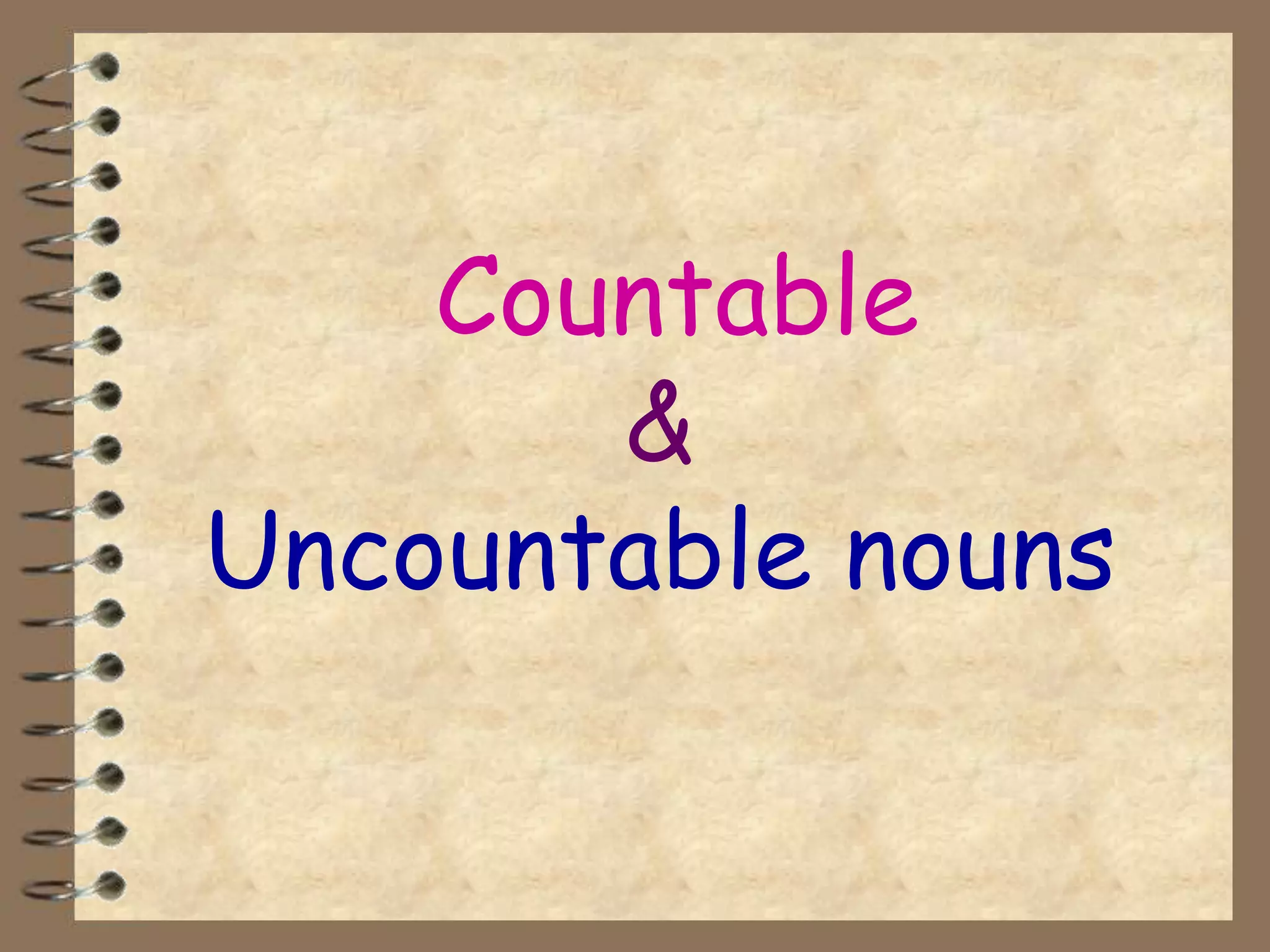 countable and uncountable nouns | PPTX