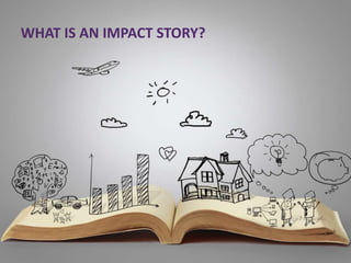 Expressing impact through storytelling (P3) | PPT