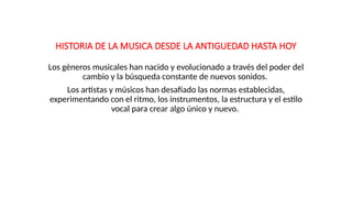 P3 Historia de la musica desde la antiguedad hasta hoy.pptx