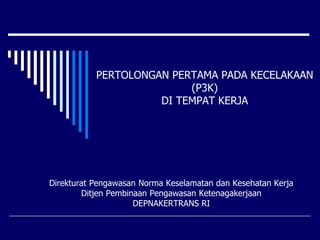P3K DI TEMPAT KERJA.pptfirst aid awarness peraturan undang-undang p3k ...