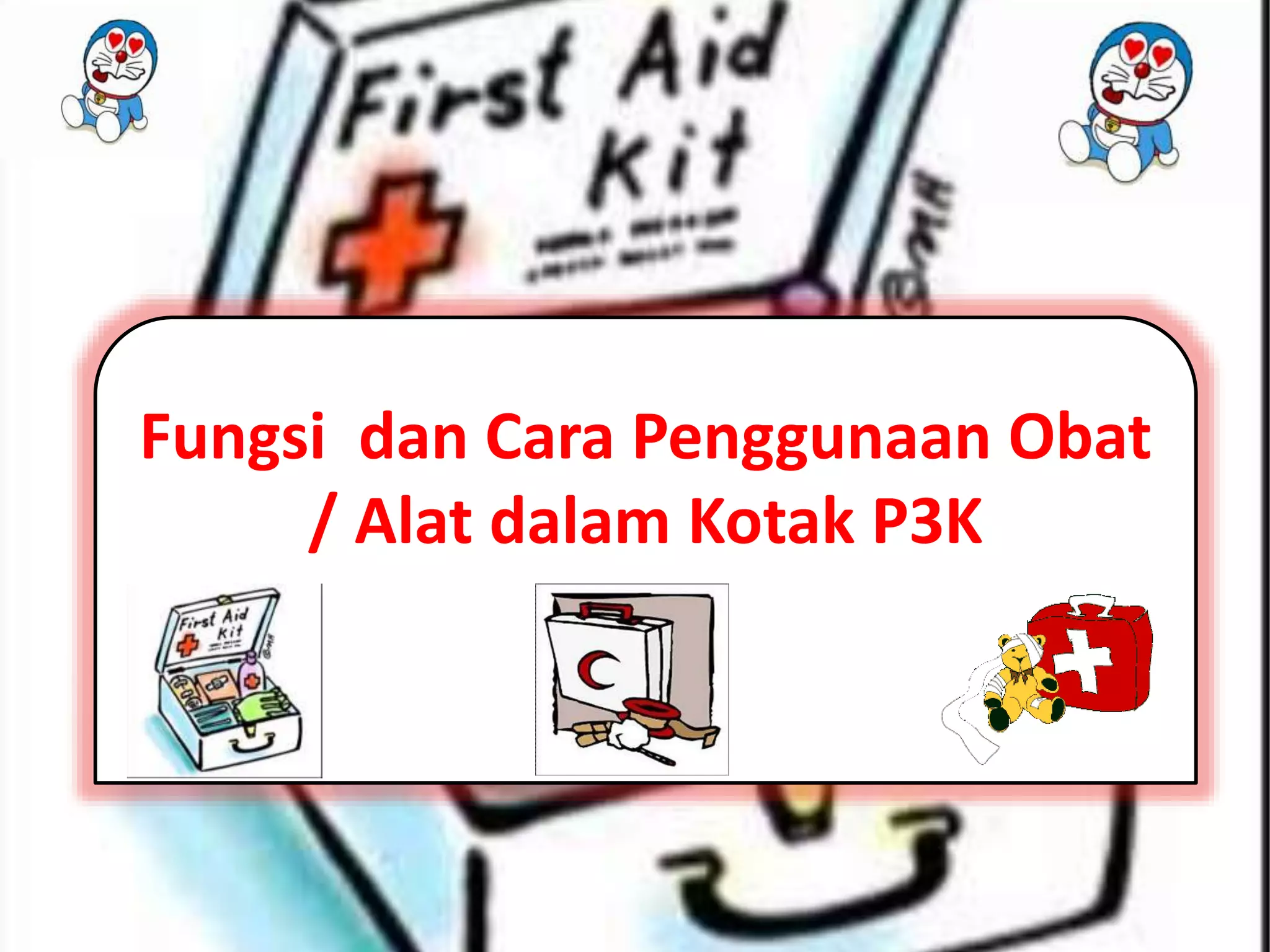 PERTOLONGAN PERTAMA PADA KECELAKAAN (P3K) | PPTX