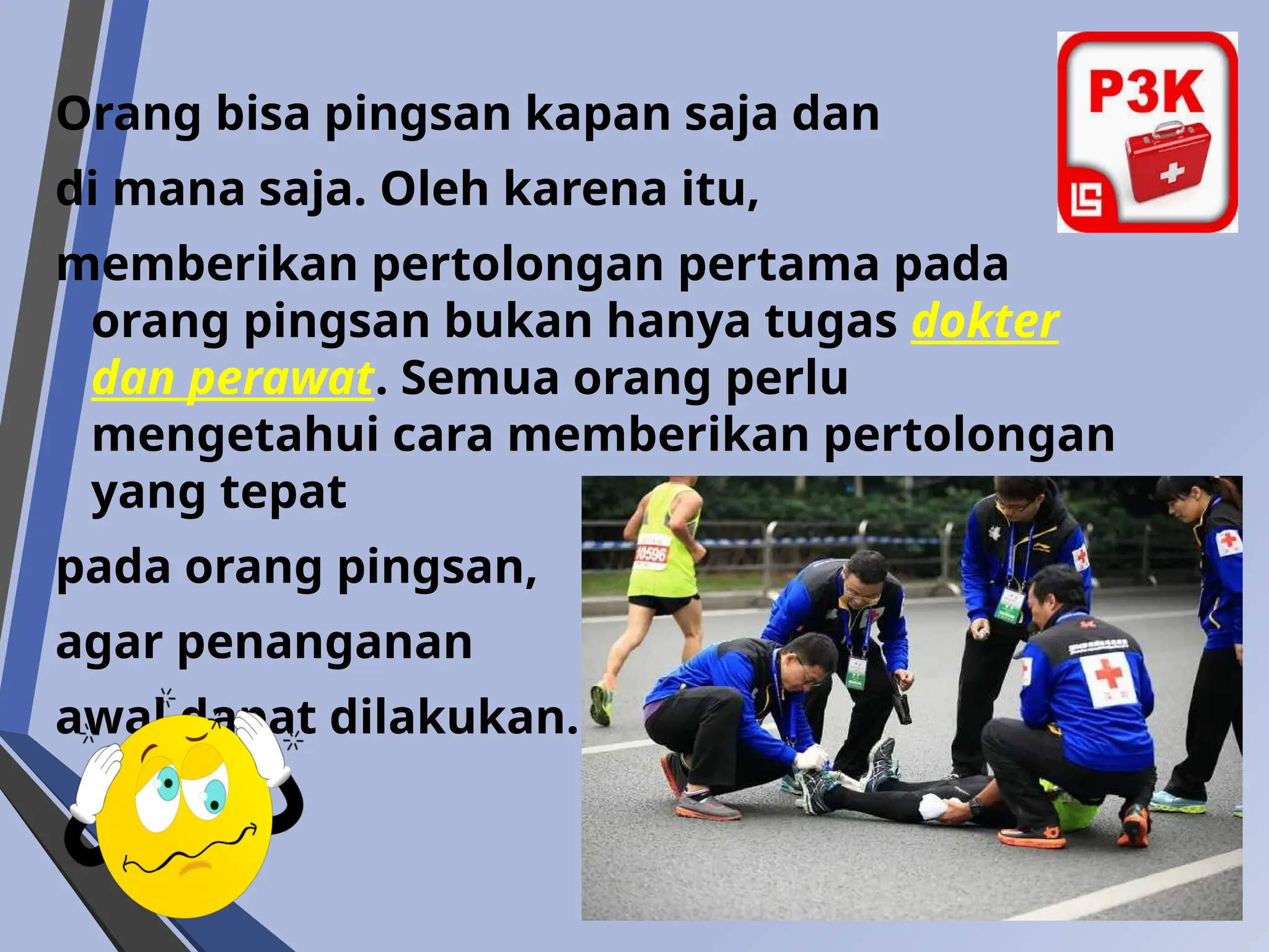 P3K penanganan pertama pada orang pingsan | PPTX