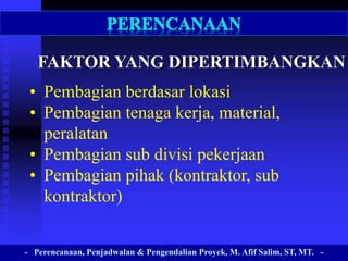 Perencanaan Penjadwalan dan Pengendalian Proyek | PPTX