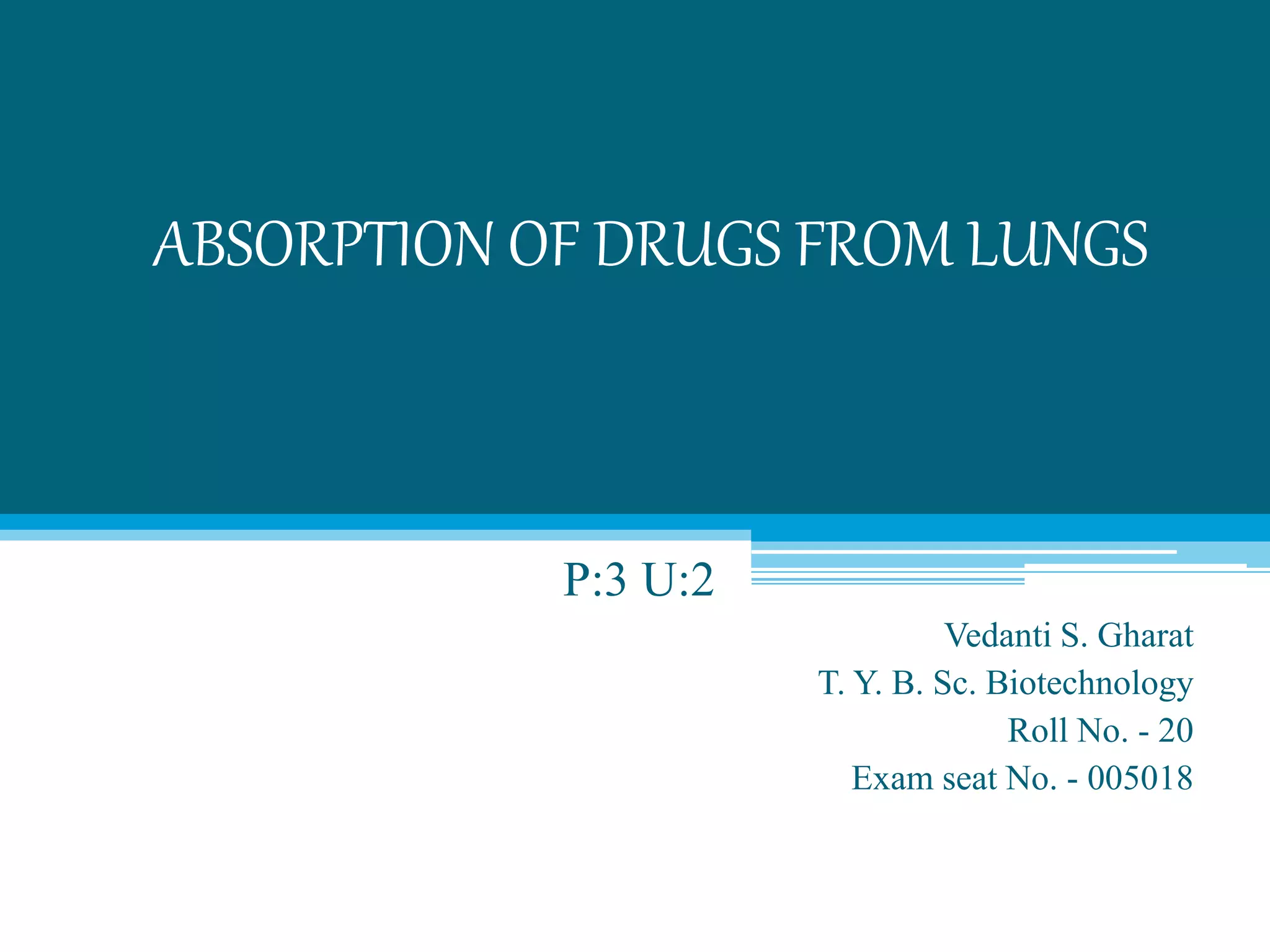 ABSORPTION OF DRUGS FROM LUNGS.pptx