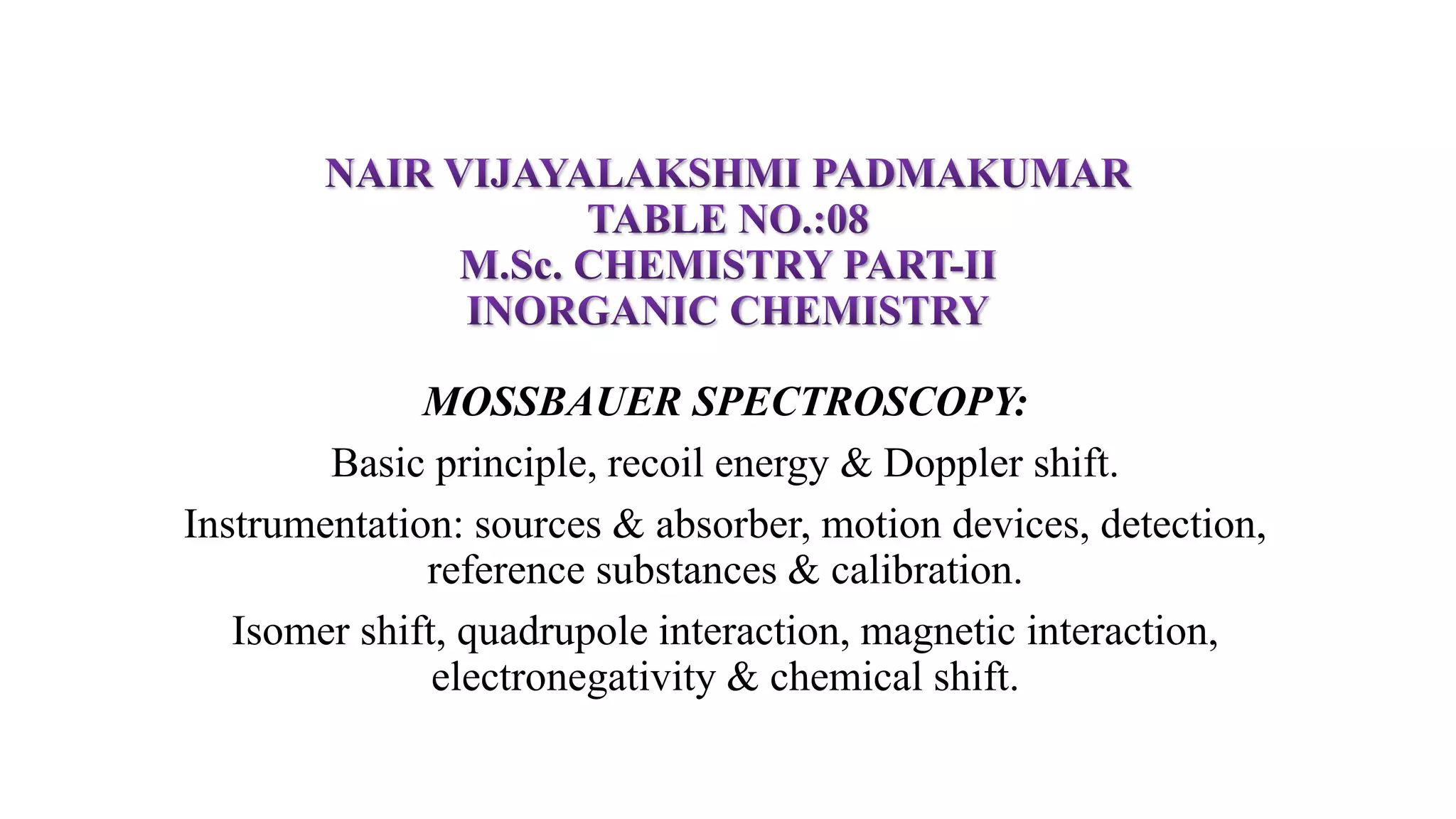 Mossbauer Spectroscopy | PPTX