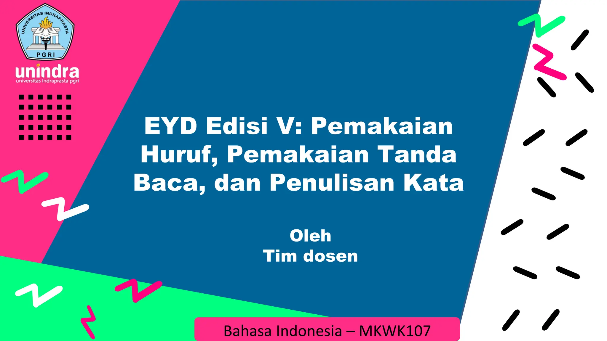 EYD edisi V: pemakaian huruf, tanda baca, dan penulisan kata.pdf