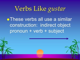 P4 verbs-like-gustar | PPSX