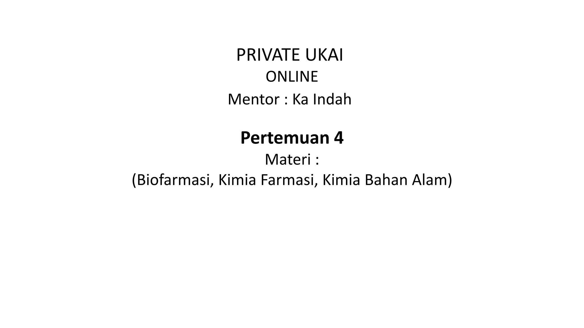 P4 (Biofarmasi, Kimia Farmasi, Kimia Bahan Alam).pptx